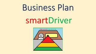 B plan smart_driverfinal | PPT