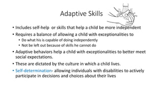 Facilitating self care, adaptive, and independence skills | PPTX