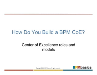 BPM Center of Excellence | PDF