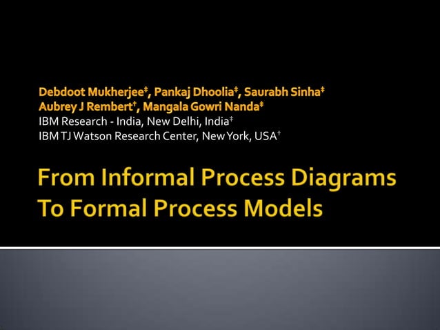 From Informal Process Diagrams To Formal Process Models | PPT | Computer Software and ...