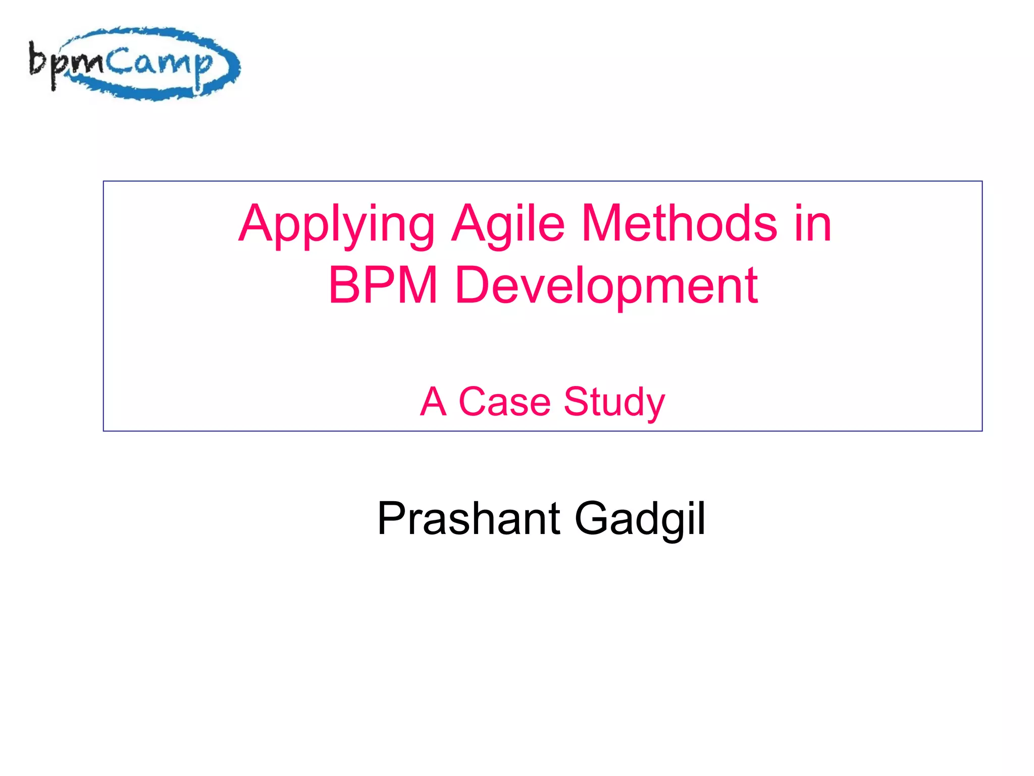 Bpm Camp Prashant Agile | PPT