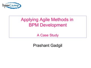 Bpm Camp Prashant Agile | PPT