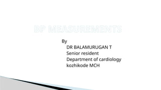 BP measurements - DR balamurugan.pptx