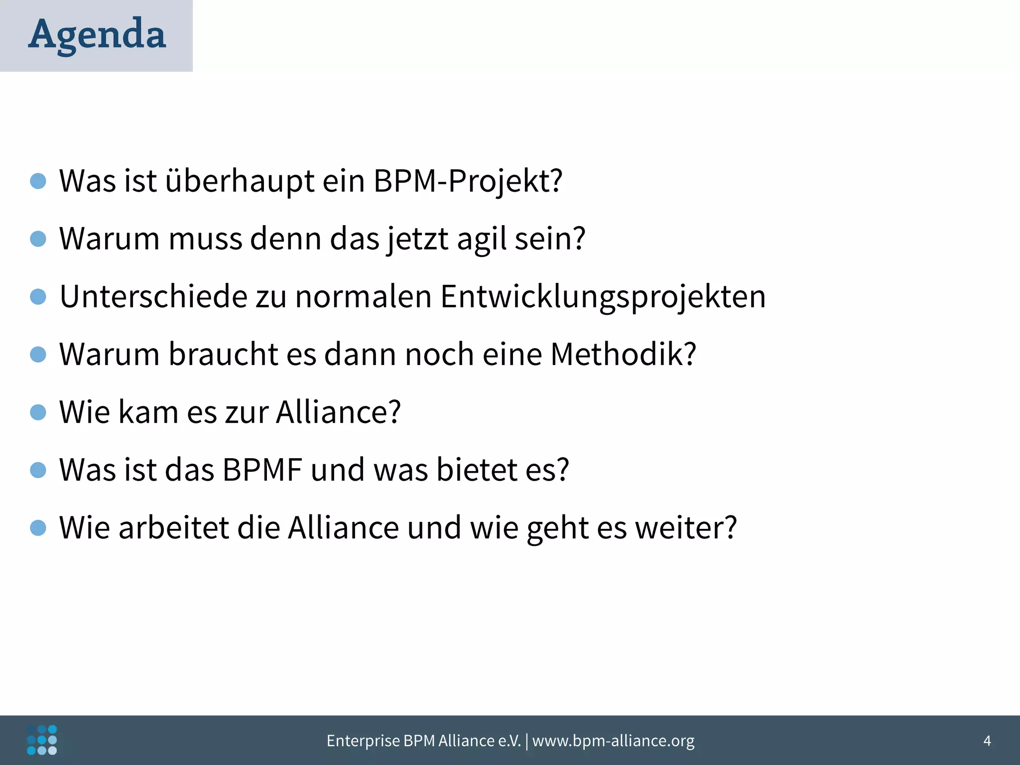 BPMF - Methodik für agile BPM-Projekte – braucht man sowas? | PDF