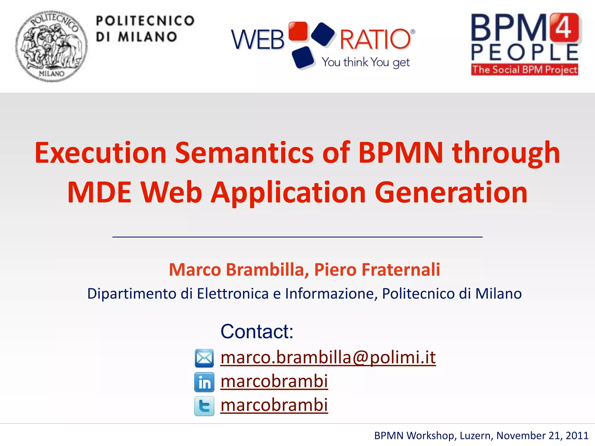 Execution Semantics Of Bpmn Through Mde Web Application Generation Using Bpmn And Webml Bpmn