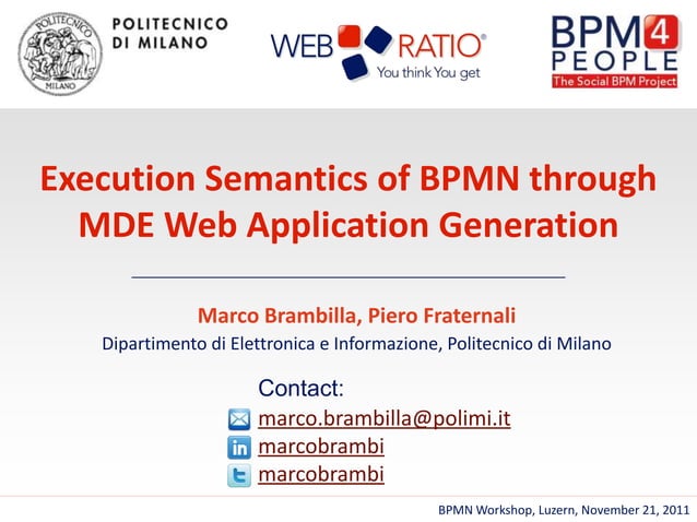 Execution Semantics of BPMN through MDE Web Application Generation, using BPMN and WebML. BPMN ...