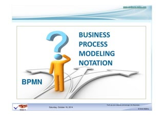 BUSINESS PROCESS MODELING USING BPMN- TRAINING WORKSHOP | PPT