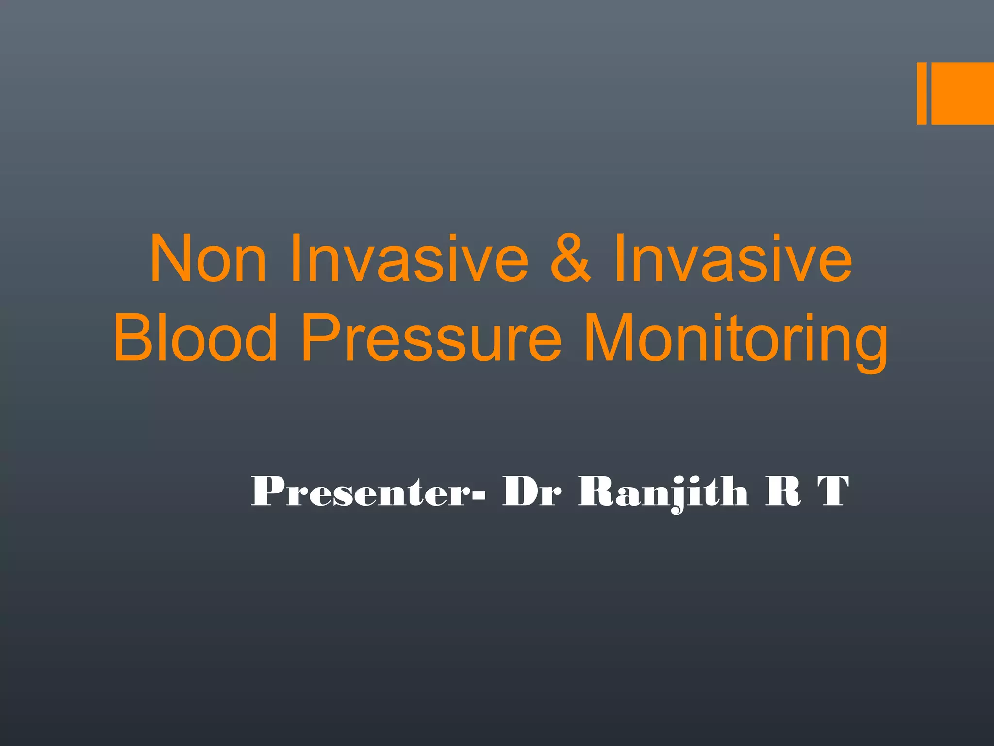 Non Invasive and Invasive Blood pressure monitoring RRT | PPT