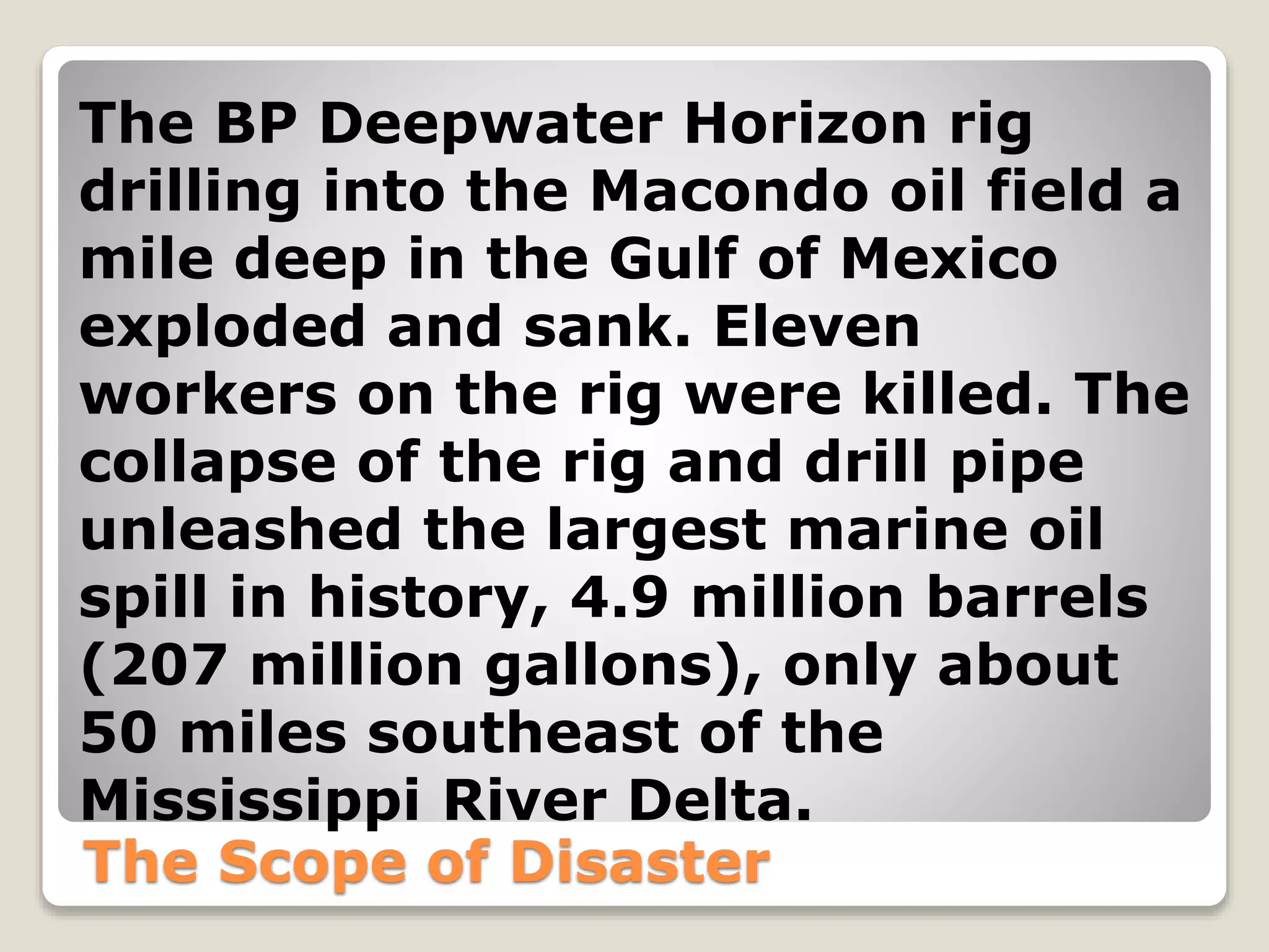 BP Gulf of Mexico Oil Spill Summary | PPTX | Disasters