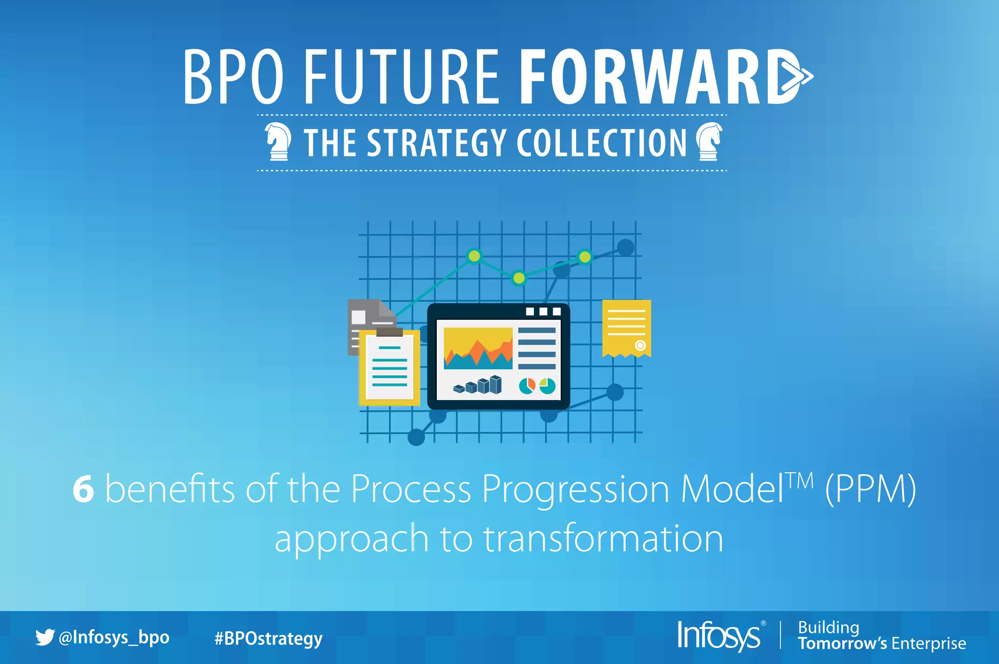 BPO Future Forward - 6 Benefits of the Process Progression Model (PPM ...