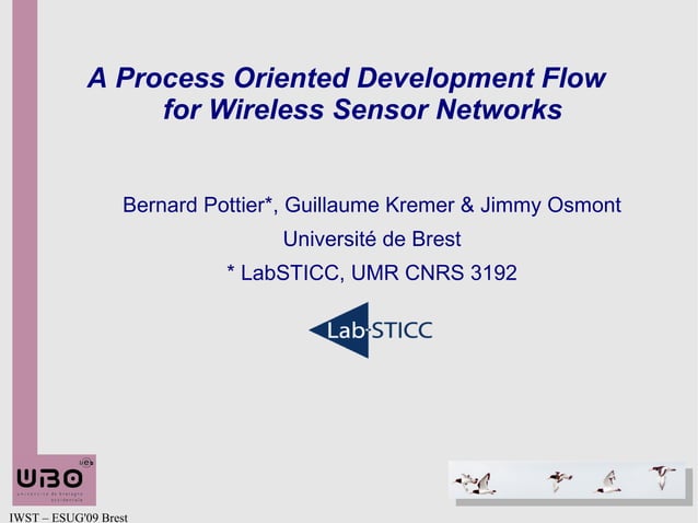 A Process Oriented Development Flow for Wireless System Networks by Bernard Pottier | ODP