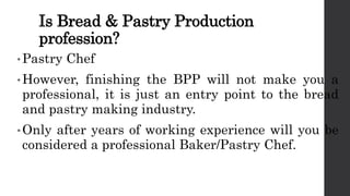 Bread and pastry production lesson 1. ppt | PPTX