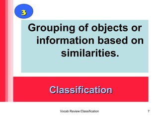 Vocabulary review Classification / Taxonomy | PPT