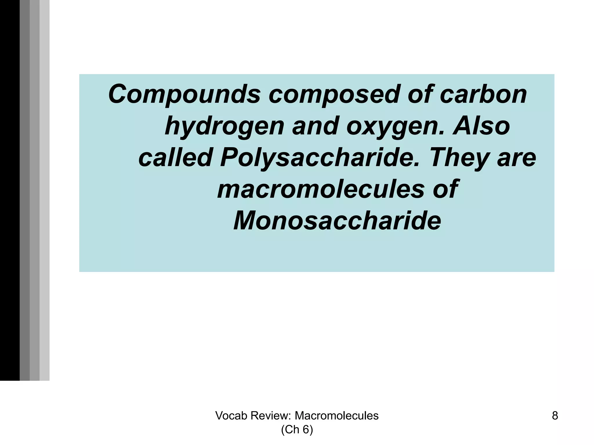 Bppt vocab review macromolecules ss | PPT