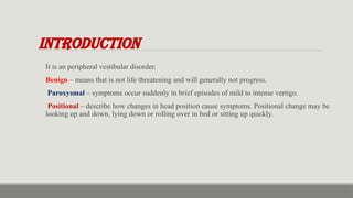BPPV( Benign Paroxysmal Positional Vertigo) Concept | PPTX