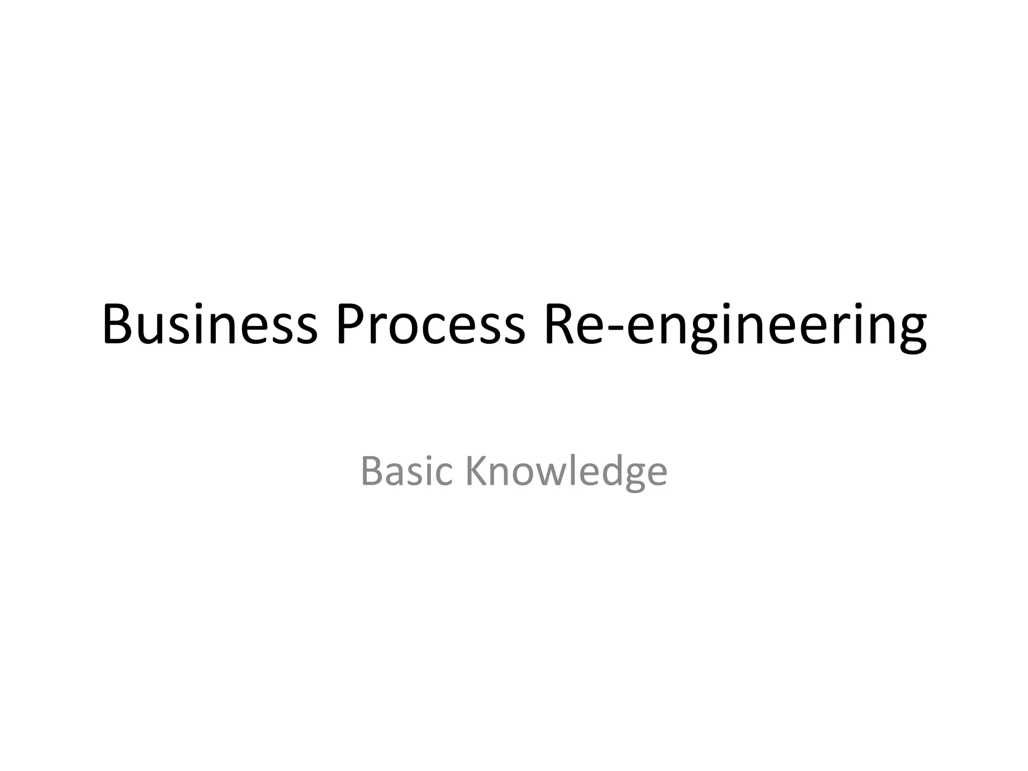 Business Process Re Engineering | PDF