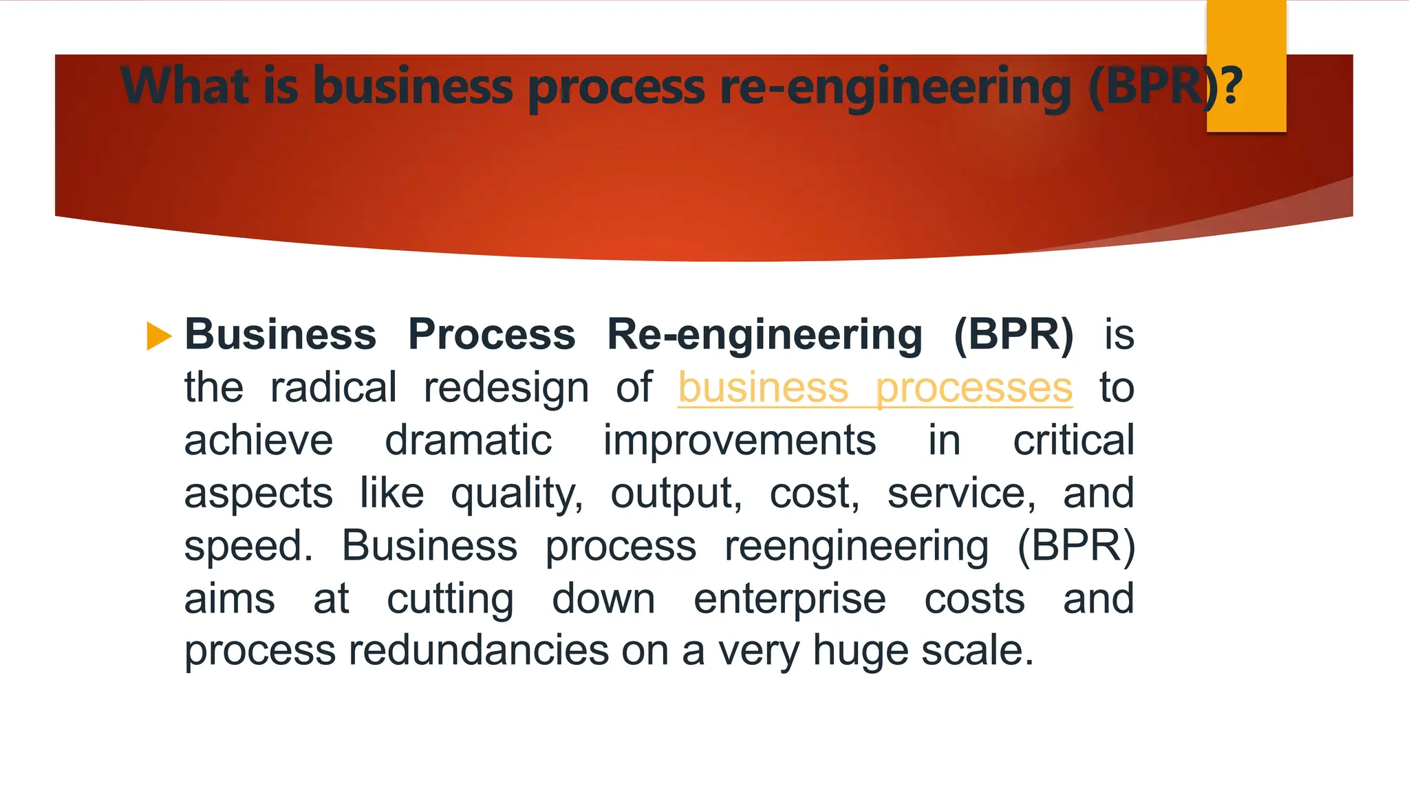 : BPR IMPLEMENTAION AND TOOLS THAT SUPPORT BPR | PPT