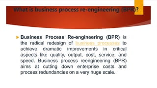 : BPR IMPLEMENTAION AND TOOLS THAT SUPPORT BPR | PPT