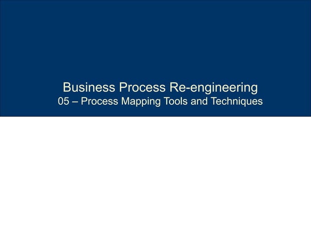 Bpr 05 Process Mapping Tools | PPT | Computer Software and Applications ...