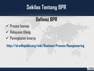 Matri SIM Lanjut (Implementasi BPR) | PPTX