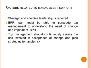 Bpr implementation process an analysis of key success & failure factors | PPT