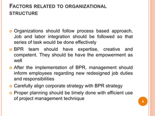 Bpr implementation process an analysis of key success & failure factors | PPT