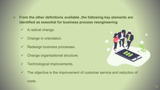 Business Process Reengineering:A consolidated approach to different ...