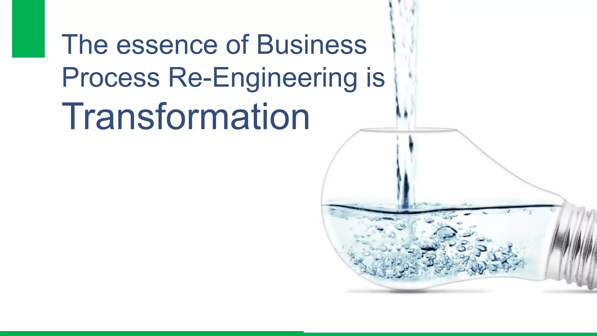 Business Process Re-Engineering | PPTX