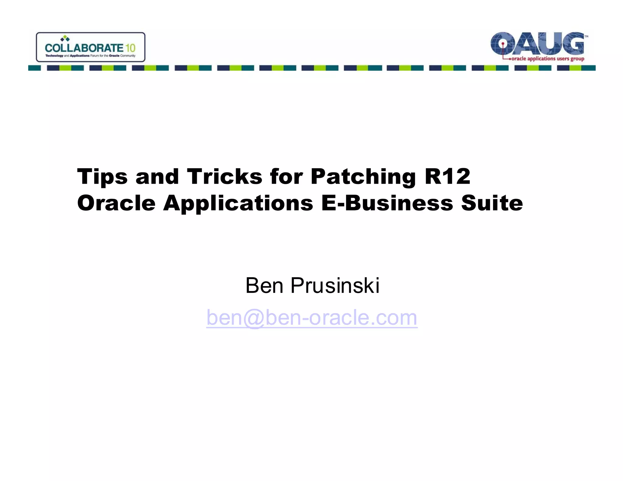 Oracle EBS Release 12: Tips for Patching | PDF