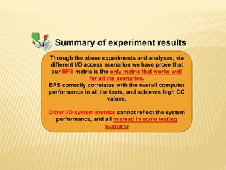 BPS: A Performance Metric of I/O System | PPTX