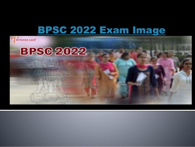 BPSC 2022 Exam calendar | PPT