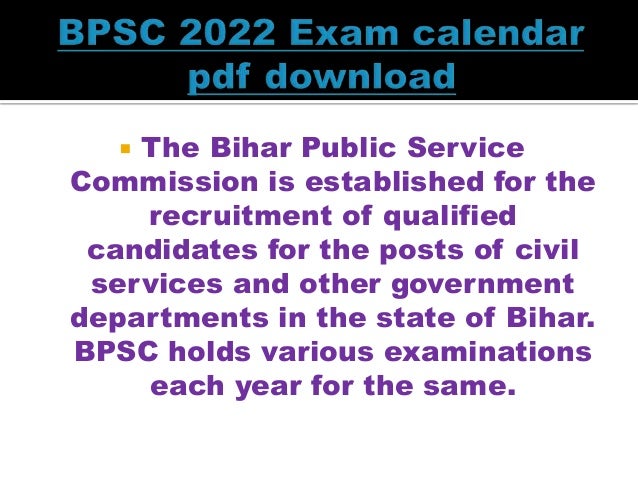 BPSC 2022 Exam calendar | PPT