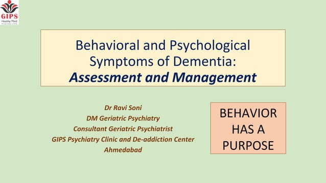 Behavioral and Psychological Symptoms of Dementia: Assessment and Non-Pharmacological Management ...