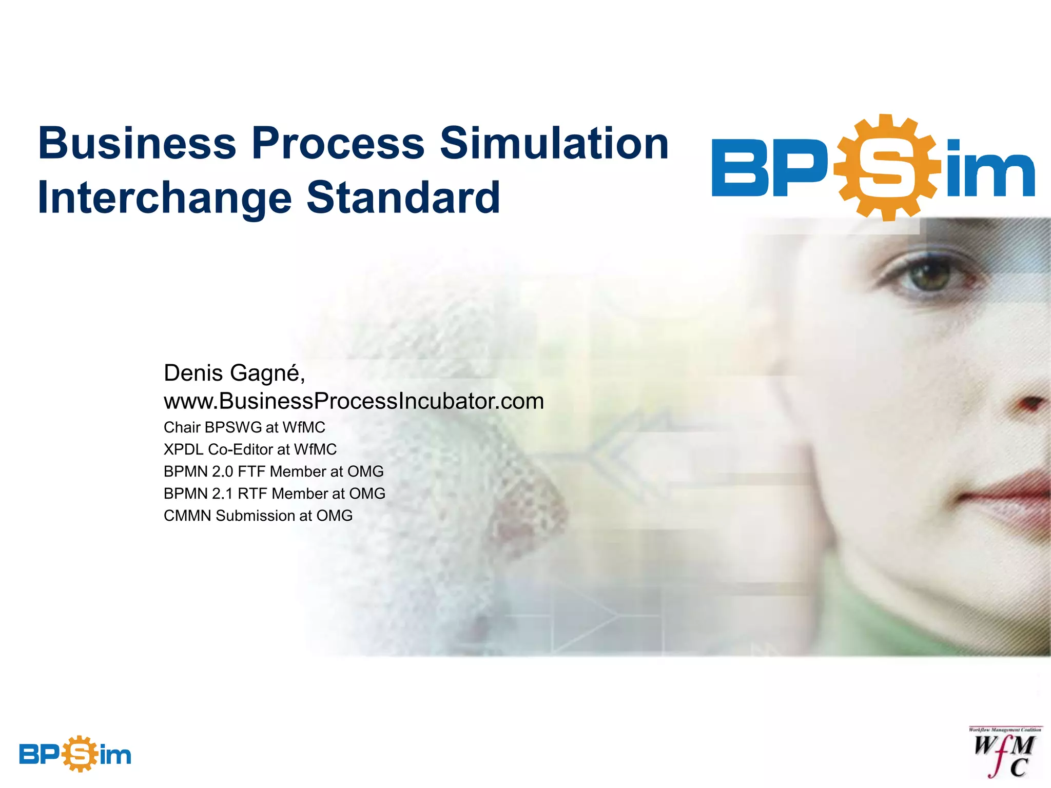 BPSim The Interchange Format | PPT