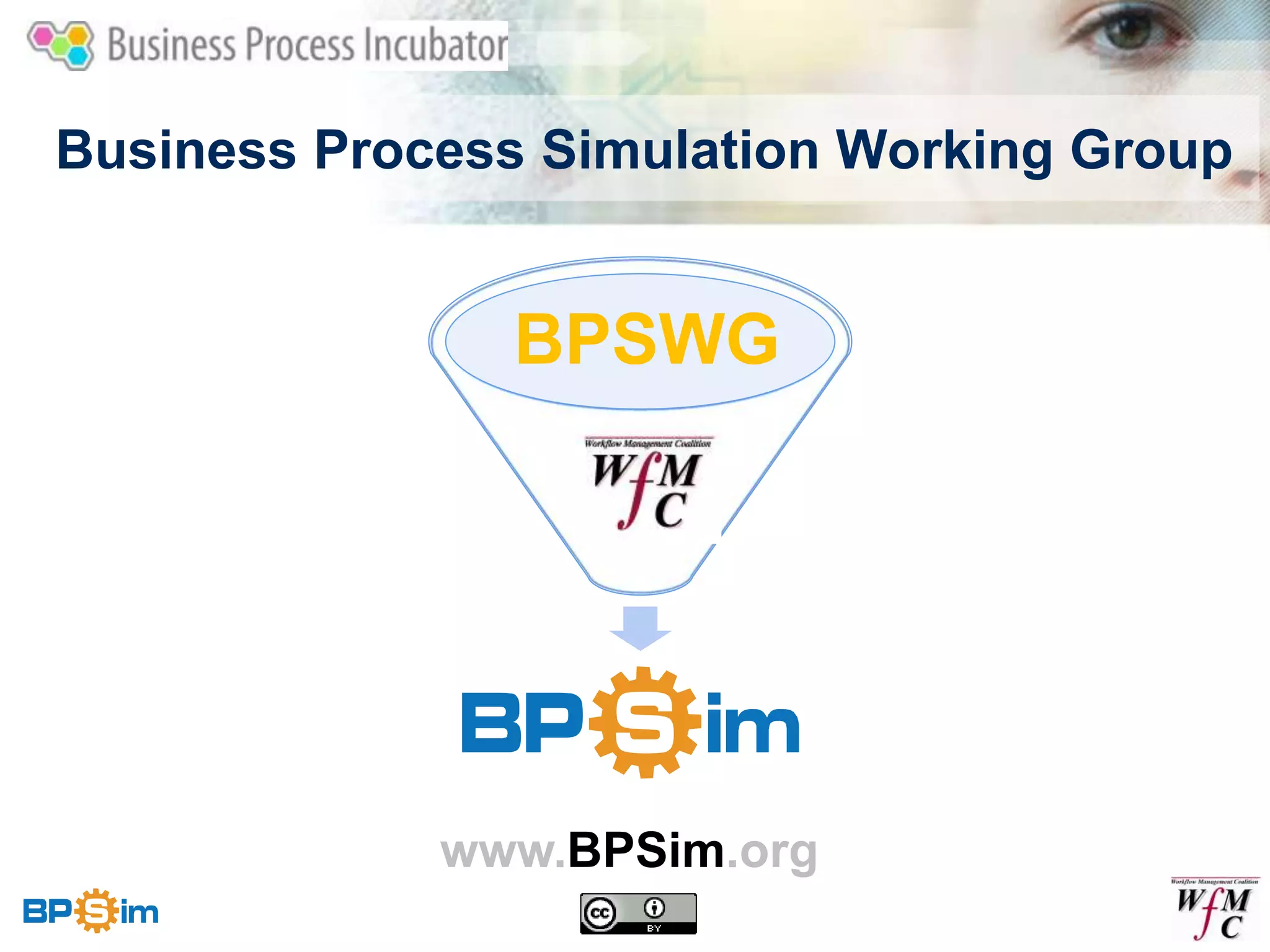 BPSim The Interchange Format | PPTX