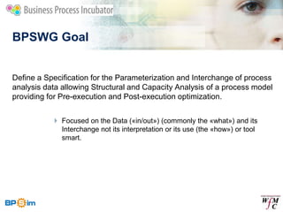 BPSim The Interchange Format | PPT