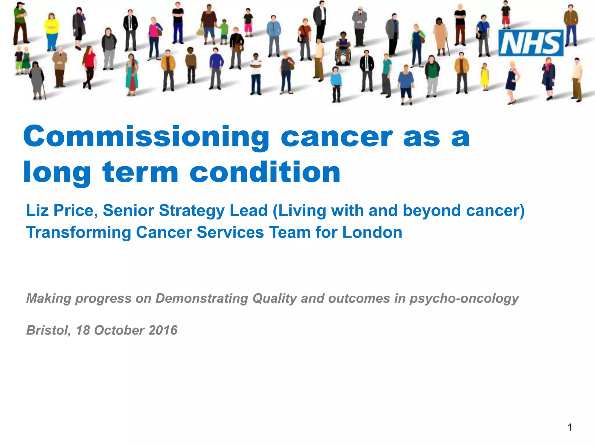 BPS SIGOPAC Bristol October 2016 - Liz Price : Commissioning Cancer As ...