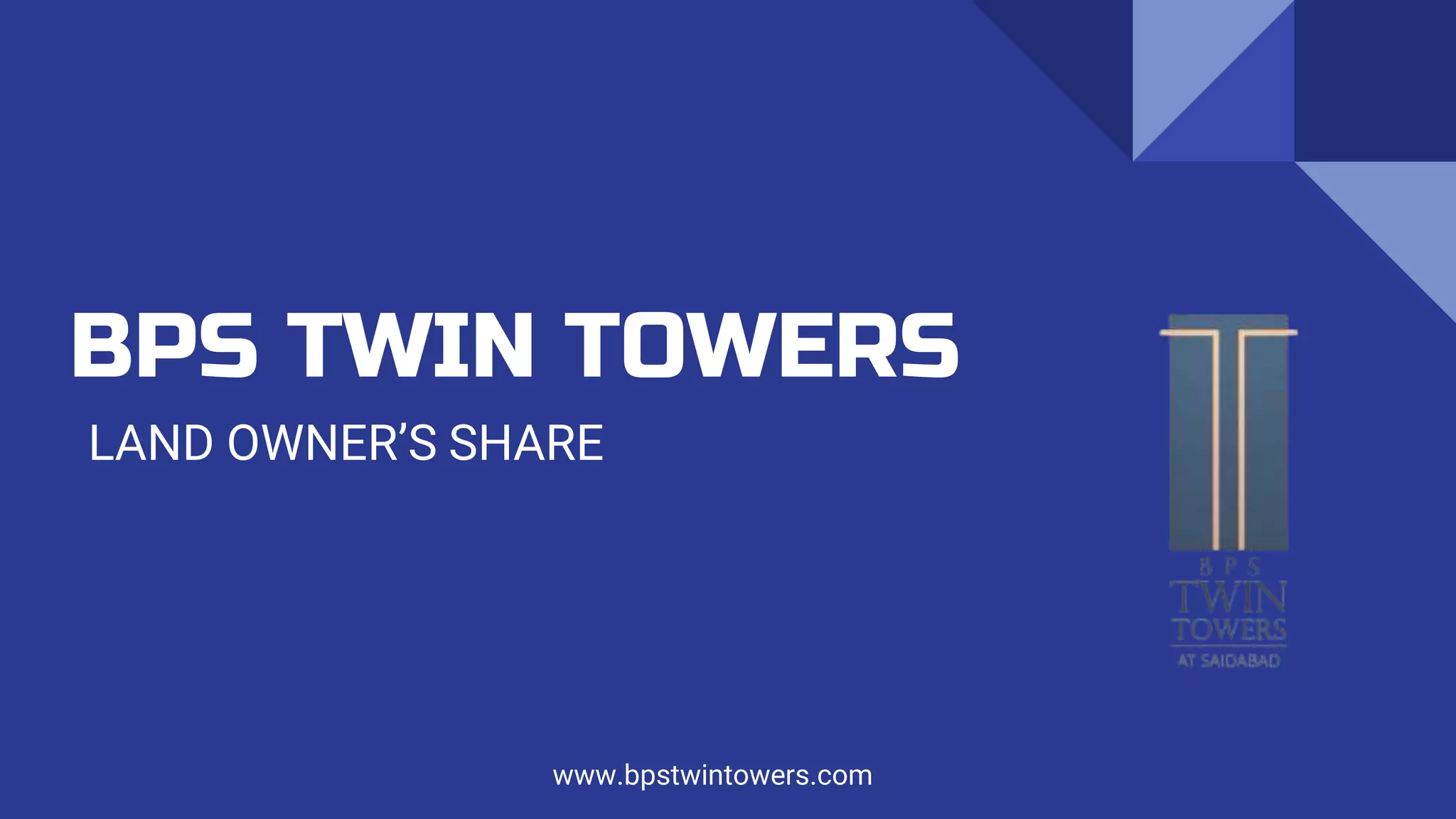 BPS TWIN TOWERS | PPTX | Houses | Real Estate