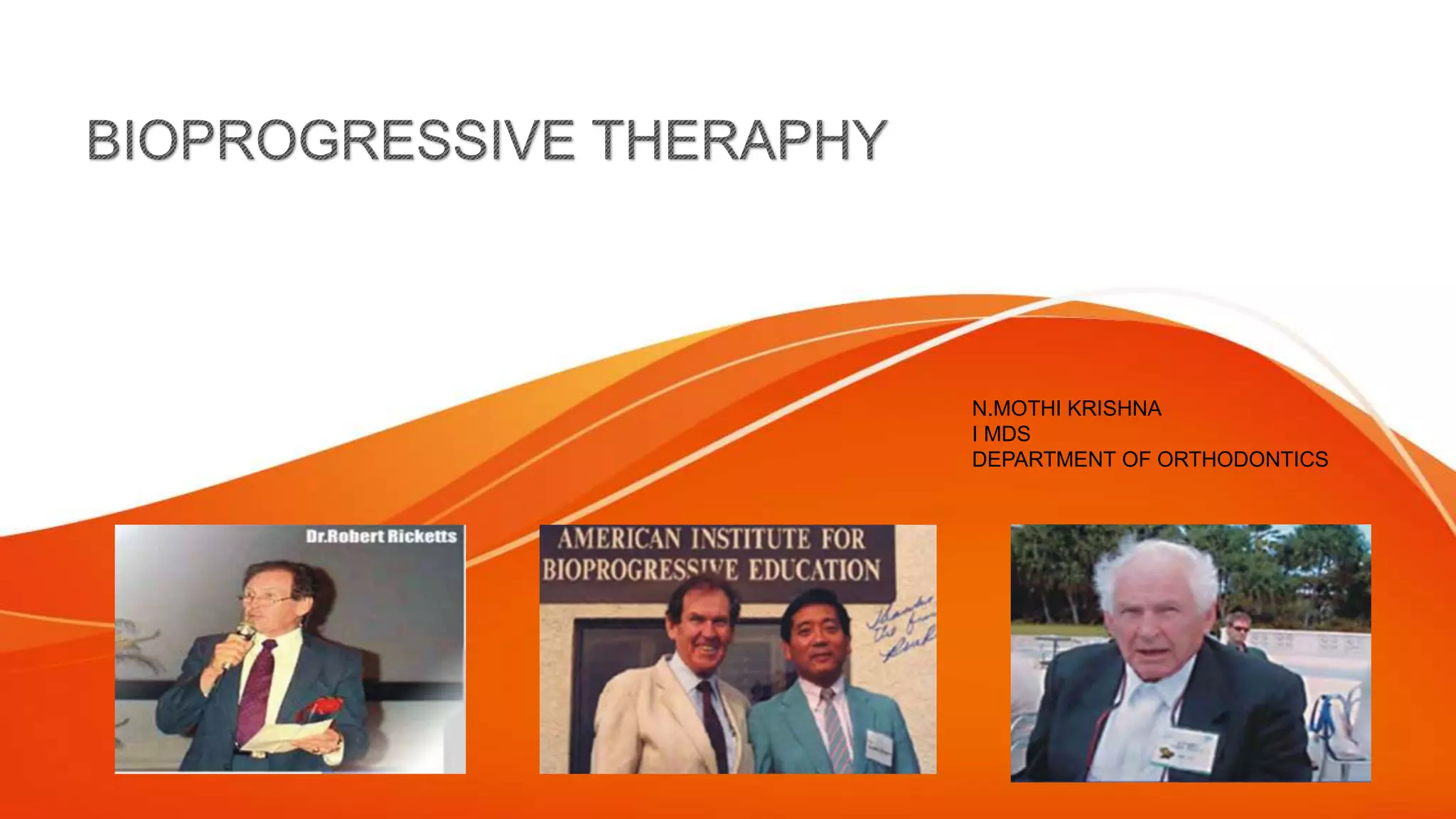 Bioprogressive theraphy | PPTX