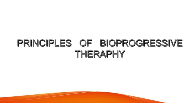 Bioprogressive theraphy | PPTX