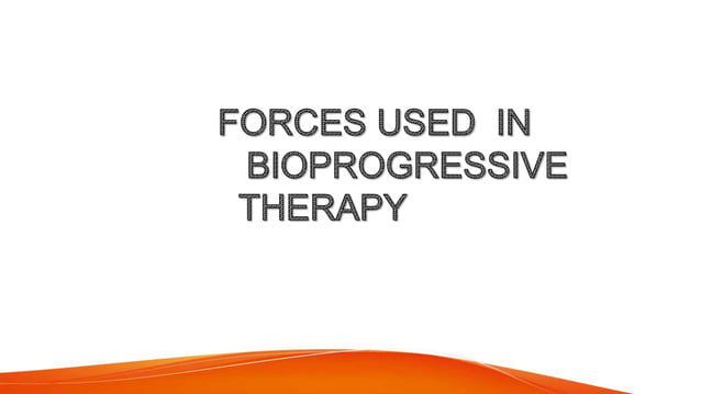 Bioprogressive theraphy | PPT