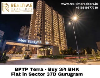 BPTP Terra Sector 37D Gurgaon | PPT