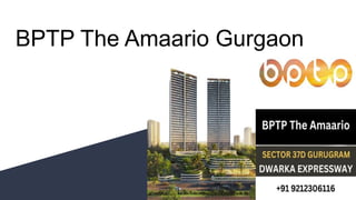 BPTP The Amaario project in Gurgaon.pdf