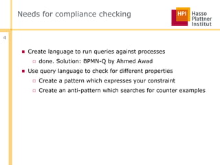 Using BPMN-Q to show violation of execution ordering compliance rules | PPT