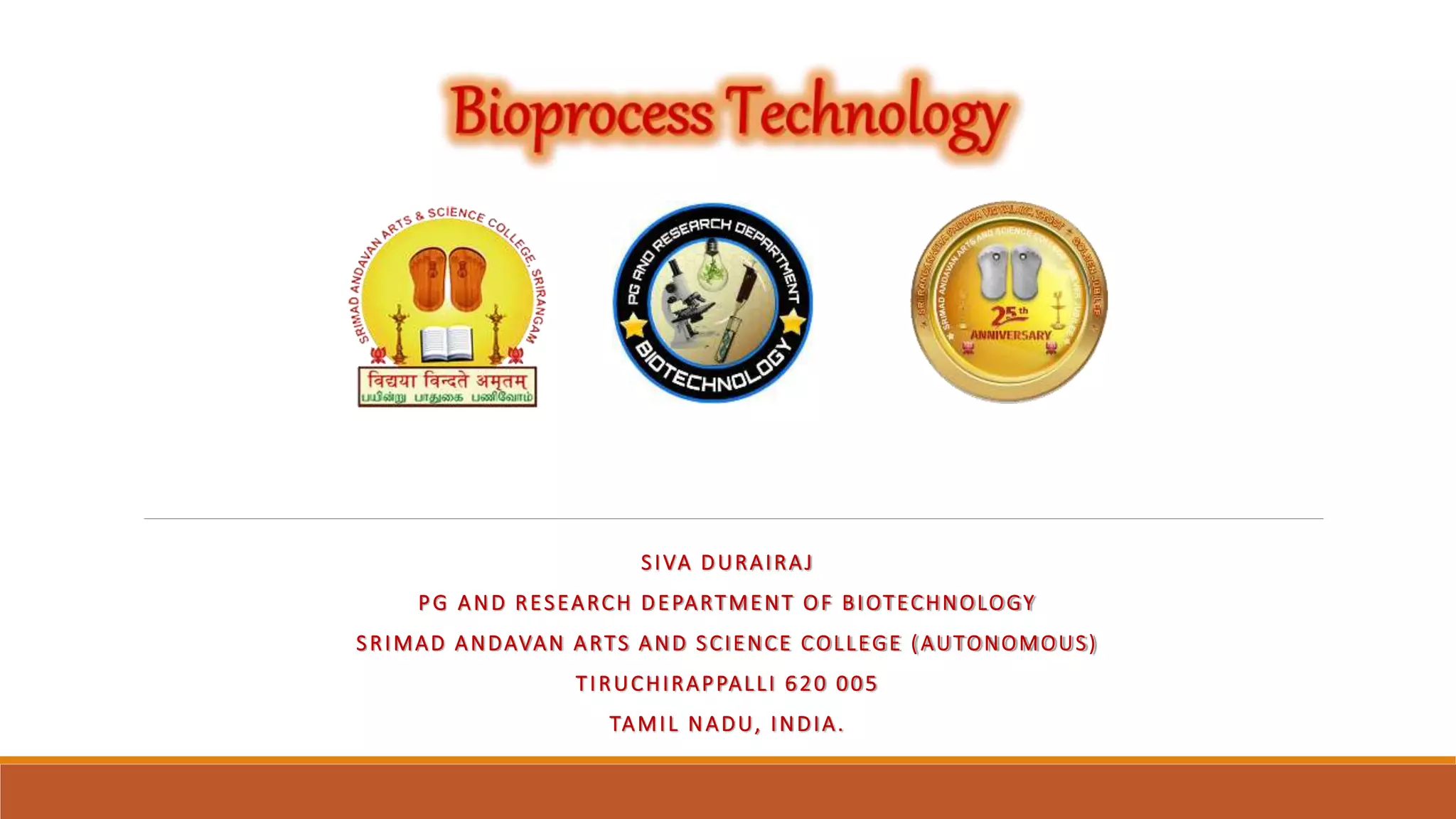 Bioprocess Technology | PPTX