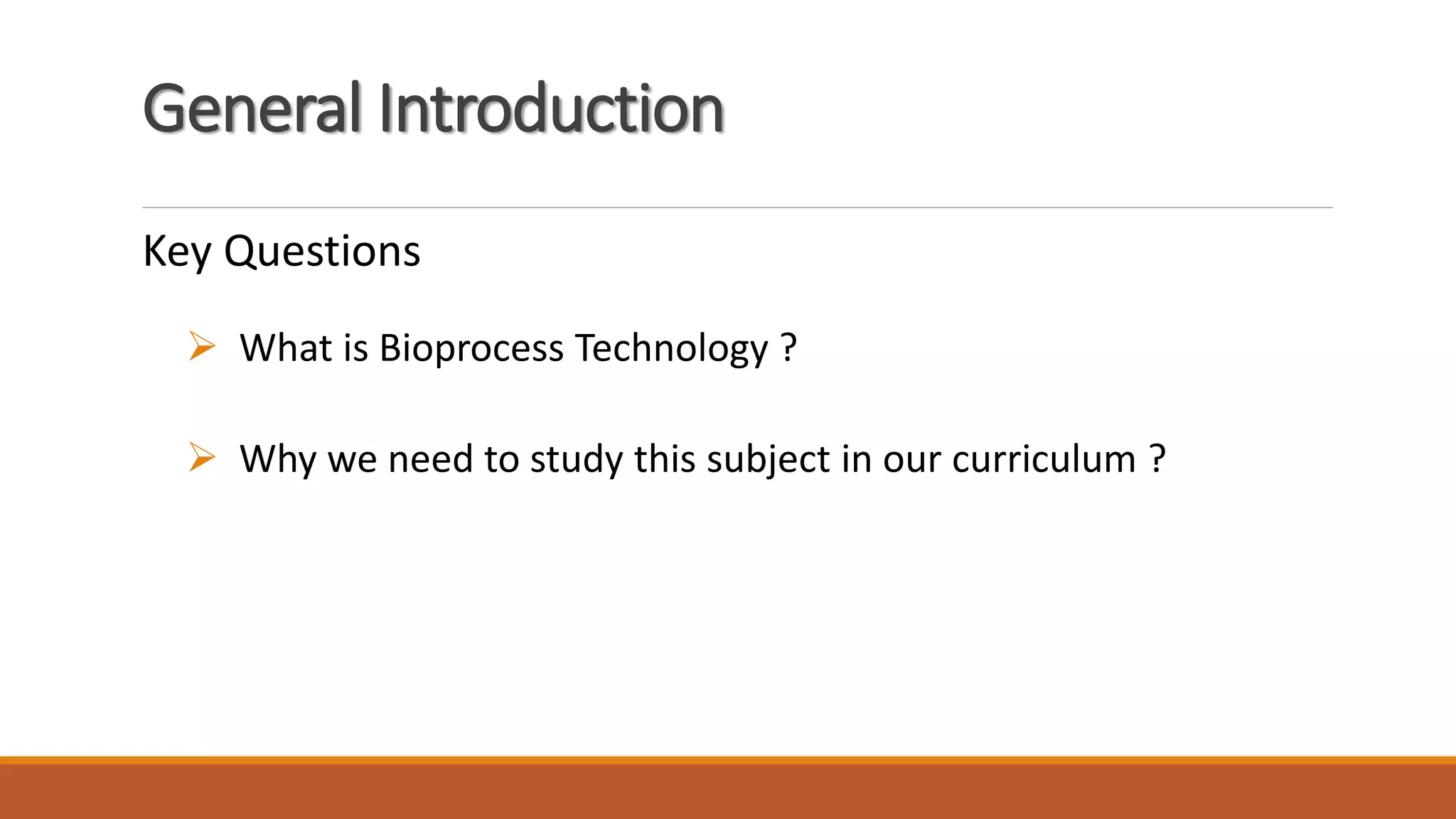 Bioprocess Technology | PPTX