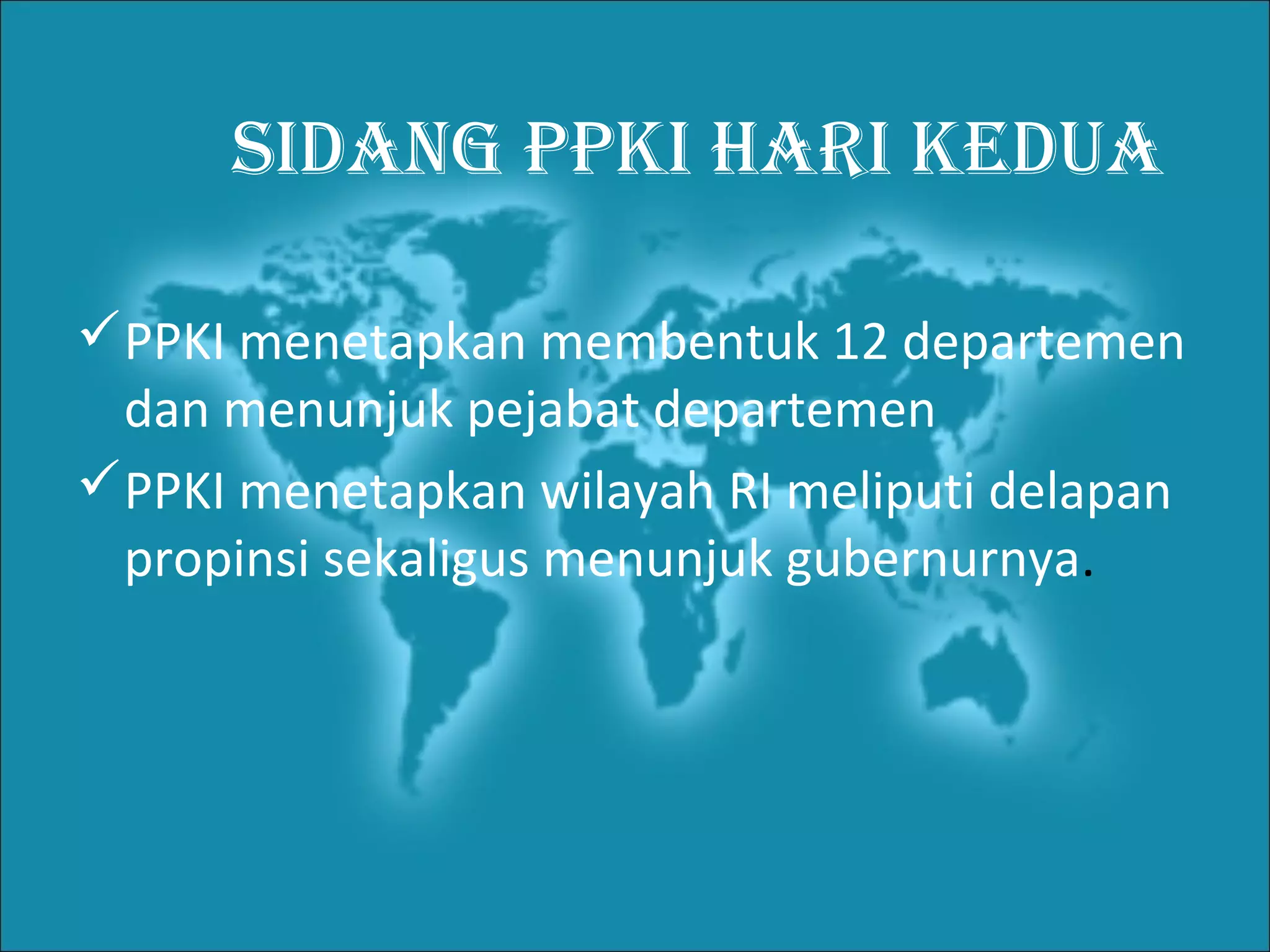 VIII: BPUPKI dan PPKI | PPT