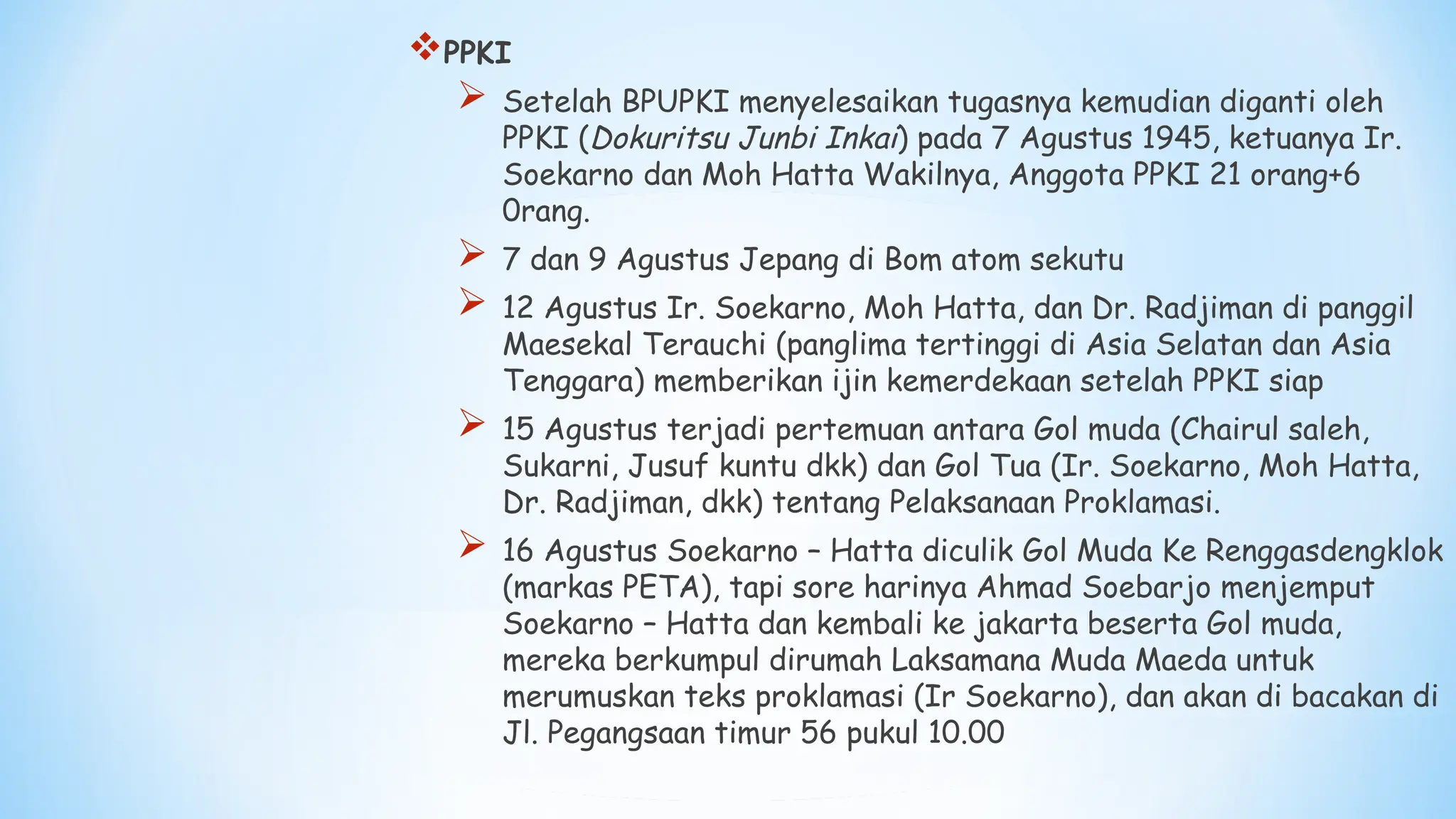 BPUPKI PPKI SEKITAR PROKLAMASI SIDANG PPKI PEMBENTUKAN KELENGKAPAN ...