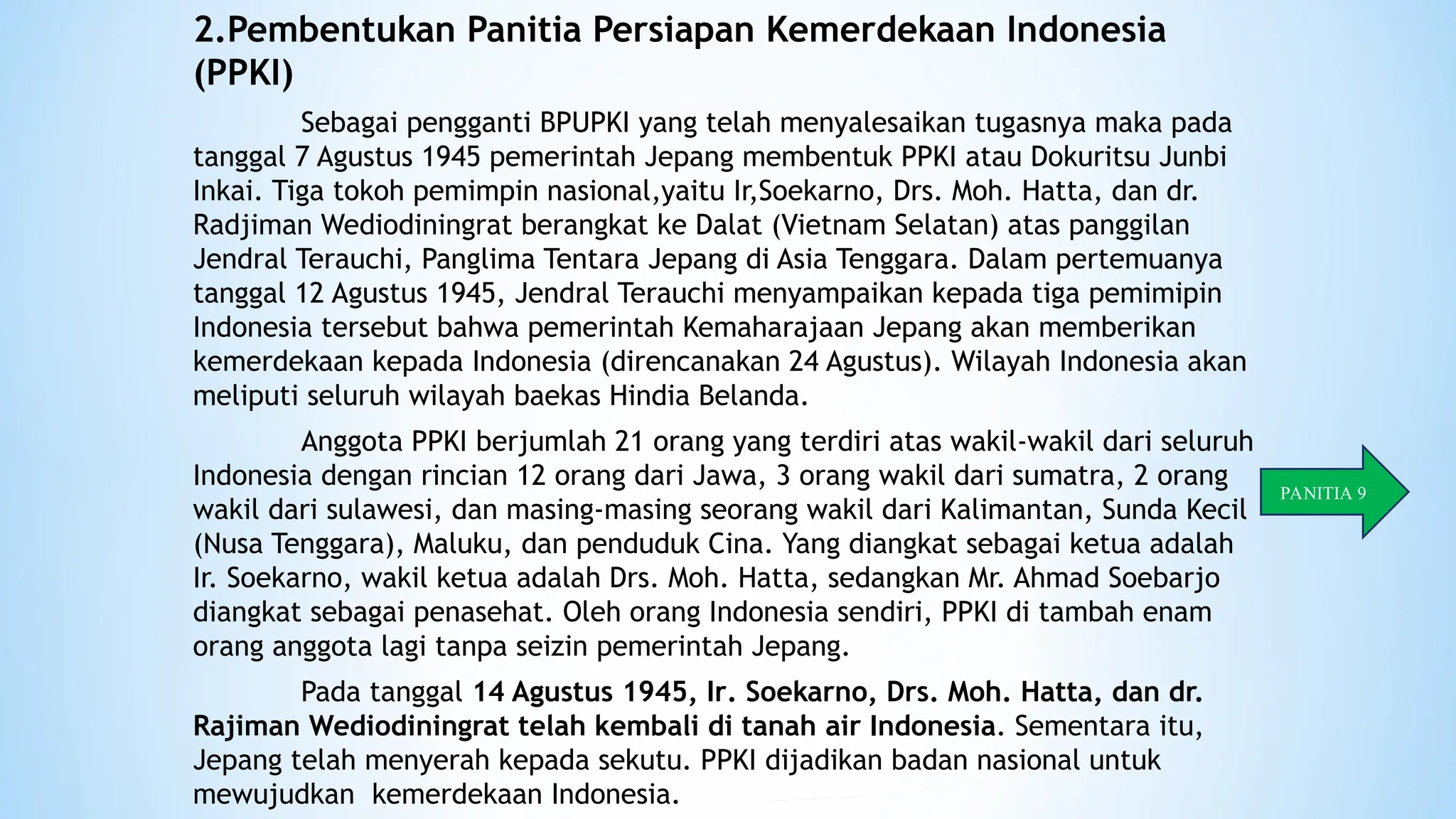 BPUPKI PPKI SEKITAR PROKLAMASI SIDANG PPKI PEMBENTUKAN KELENGKAPAN ...
