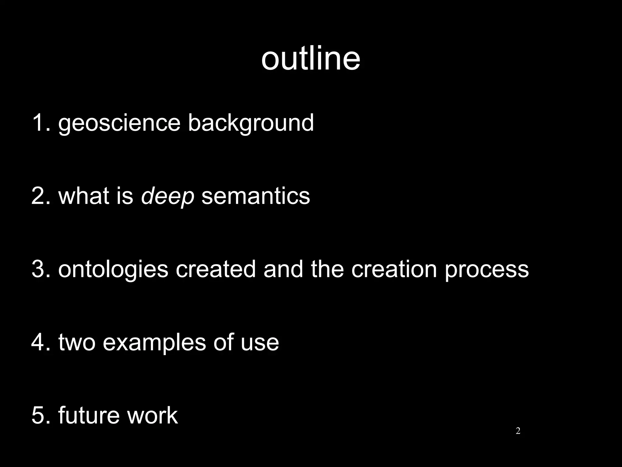 `deep' semantics in the geosciences: semantic building blocks for a complete geoscience ...